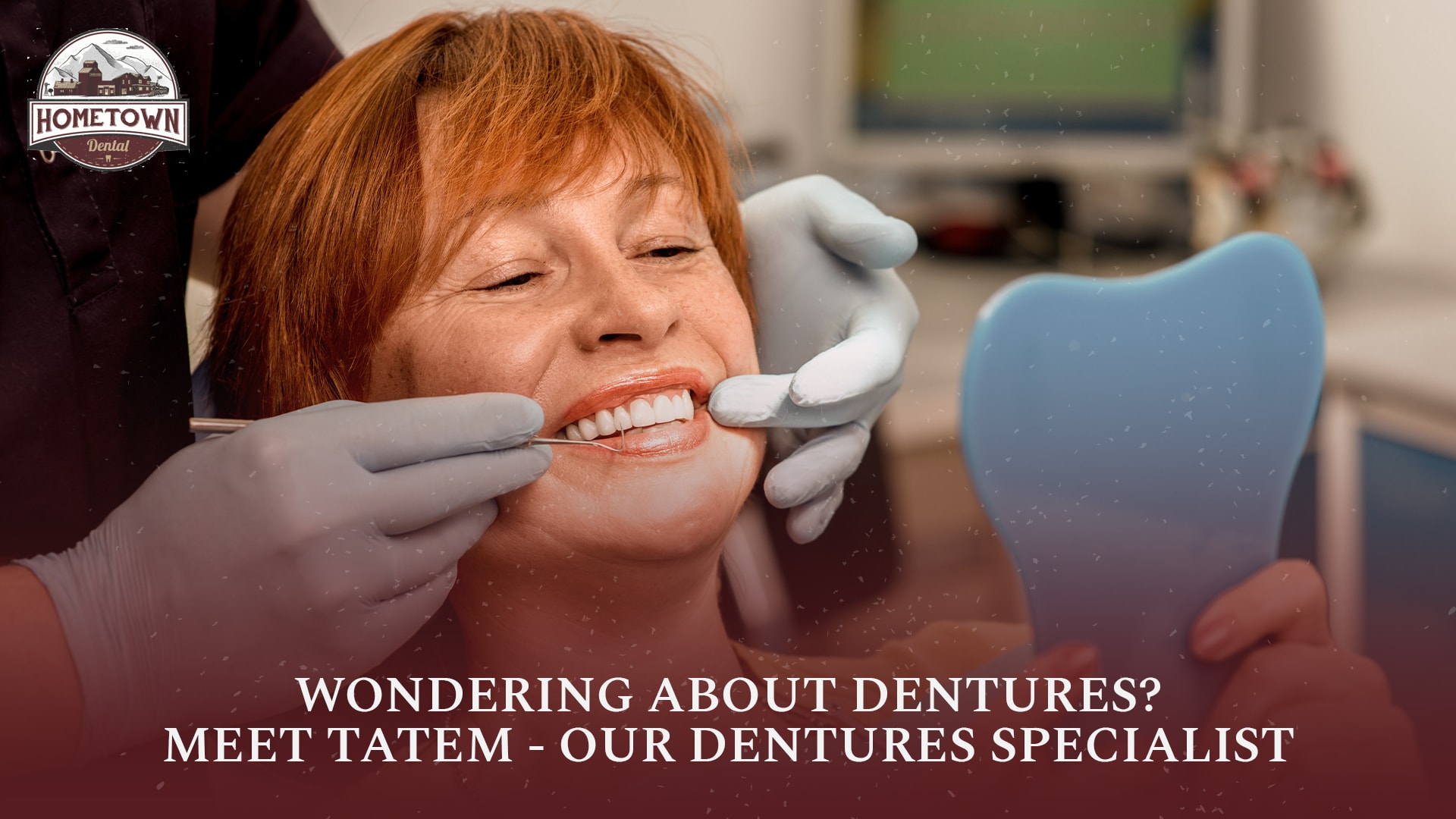 WONDERING ABOUT DENTURES? MEET TATEM – OUR DENTURES SPECIALIST